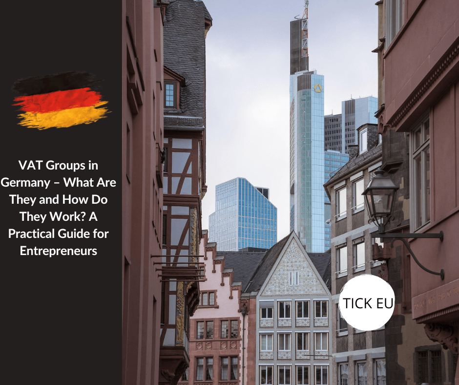 VAT Groups in Germany – What Are They and Is It Worth Setting One Up?
