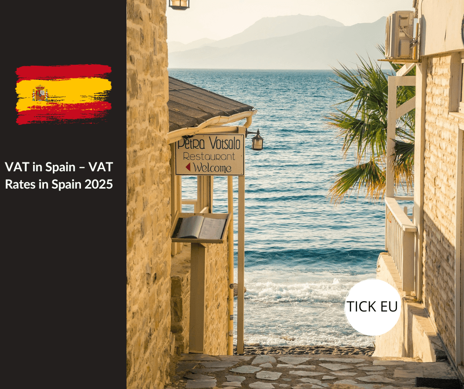 VAT Tax in Spain – VAT Rates in Spain 2025 - Tick EU