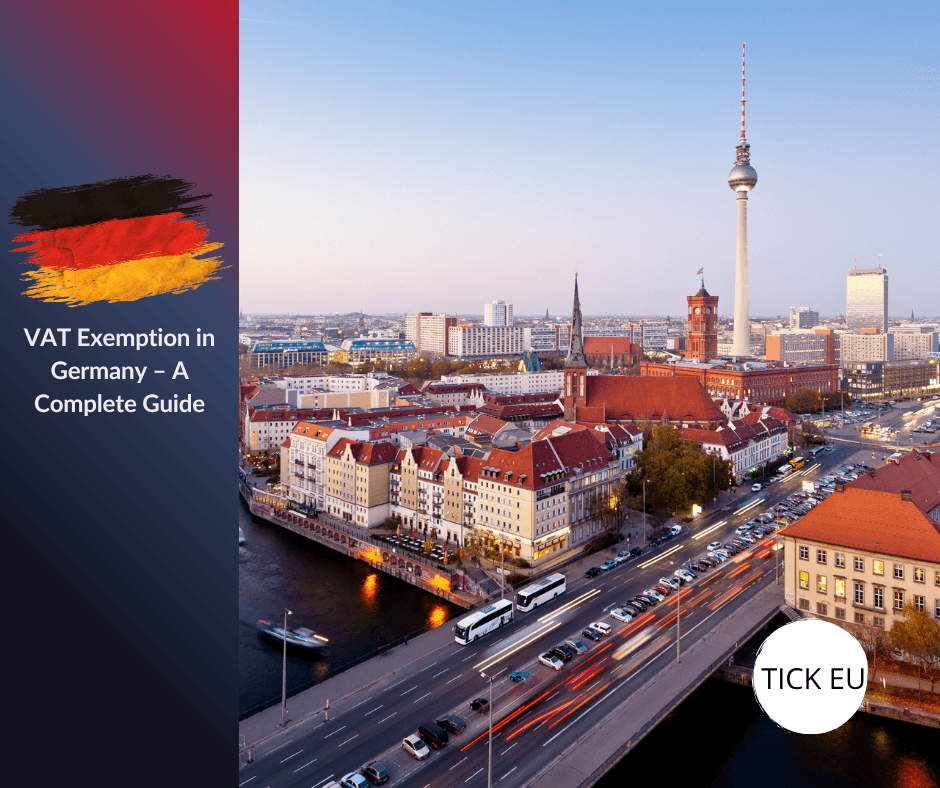 VAT Exemption in Germany – A Complete Guide - Tick EU